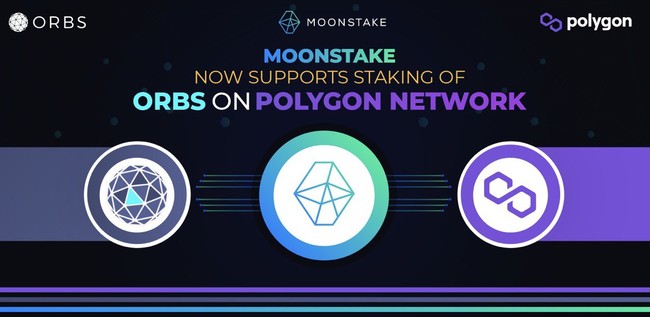 Moonstake、Polygon Network上のORBSステーキングサポートを開始!! | ニコニコニュース
