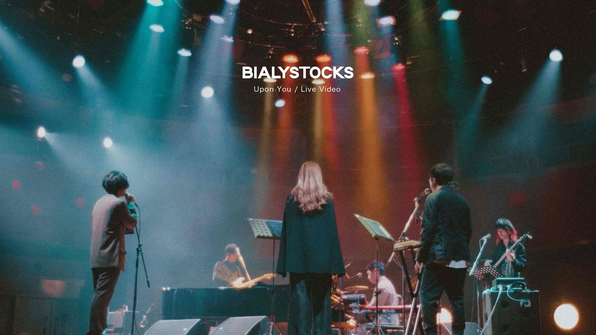 Bialystocks、「Upon You」の撮り下ろしライブ映像を公開 | ニコニコニュース