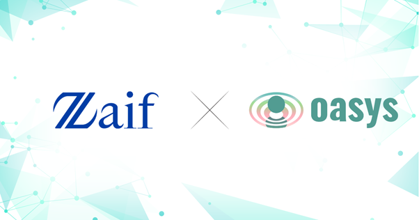 ゲームブロックチェーンOasys、国内暗号資産交換所「Zaif」と提携で独自“バース”展開へ | ニコニコニュース