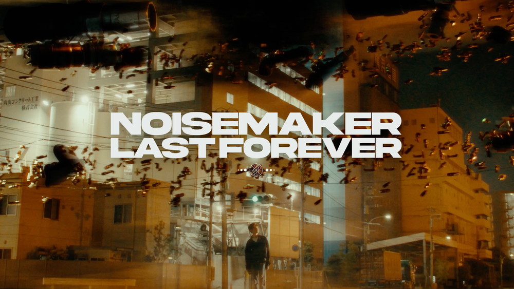 NOISEMAKER、配信シングル「LAST FOREVER」のMVを公開 | ニコニコニュース