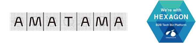 AMATAMAはユビキタスAIのB2B Tech Biz Platform「HEXAGON」に賛同し参加しました。 | ニコニコニュース