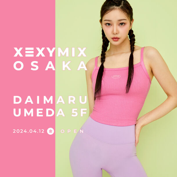 人気定番ヨガ・フィットネスウェアなど幅広く展開！XEXYMIX(ゼクシィミックス) OSAKA 大丸梅田店 | ニコニコニュース