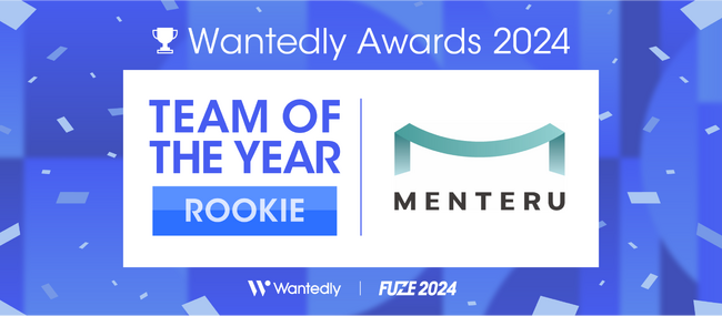Wantedly Awards 2024でメンテルが「TEAM OF THE YEAR｜ROOKIE 賞」 を受賞 | ニコニコニュース