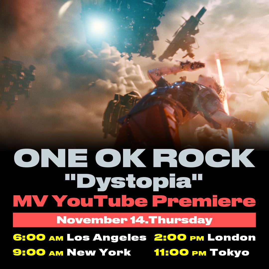 ONE OK ROCK、新曲「Dystopia」MV完成 11月14日23時 YouTubeプレミア公開 | ニコニコニュース