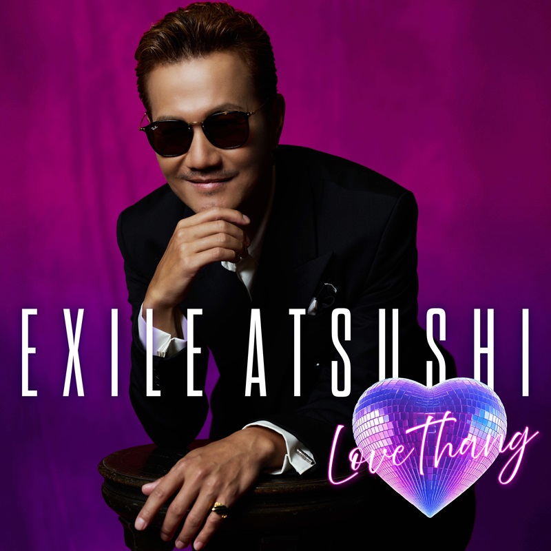 EXILE ATSUSHI、ソロ新曲「Love Thang」MV公開 | ニコニコニュース