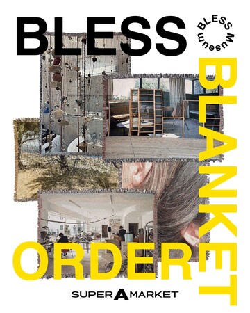〈BLESS〉の世界観が堪能できるPOP UP STORE「Blanket ORDER」スーパー エー | ニコニコニュース