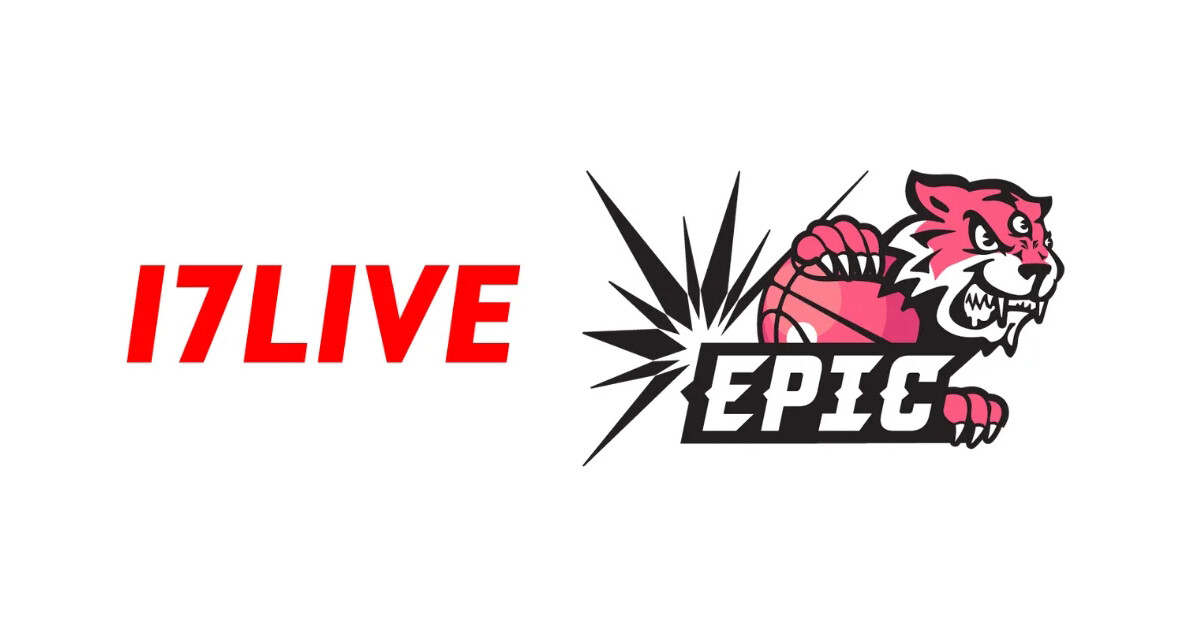 17LIVE、3人制プロバスケットボールチーム「EPIC」と2026年度スポンサー契約を締結 | ニコニコニュース